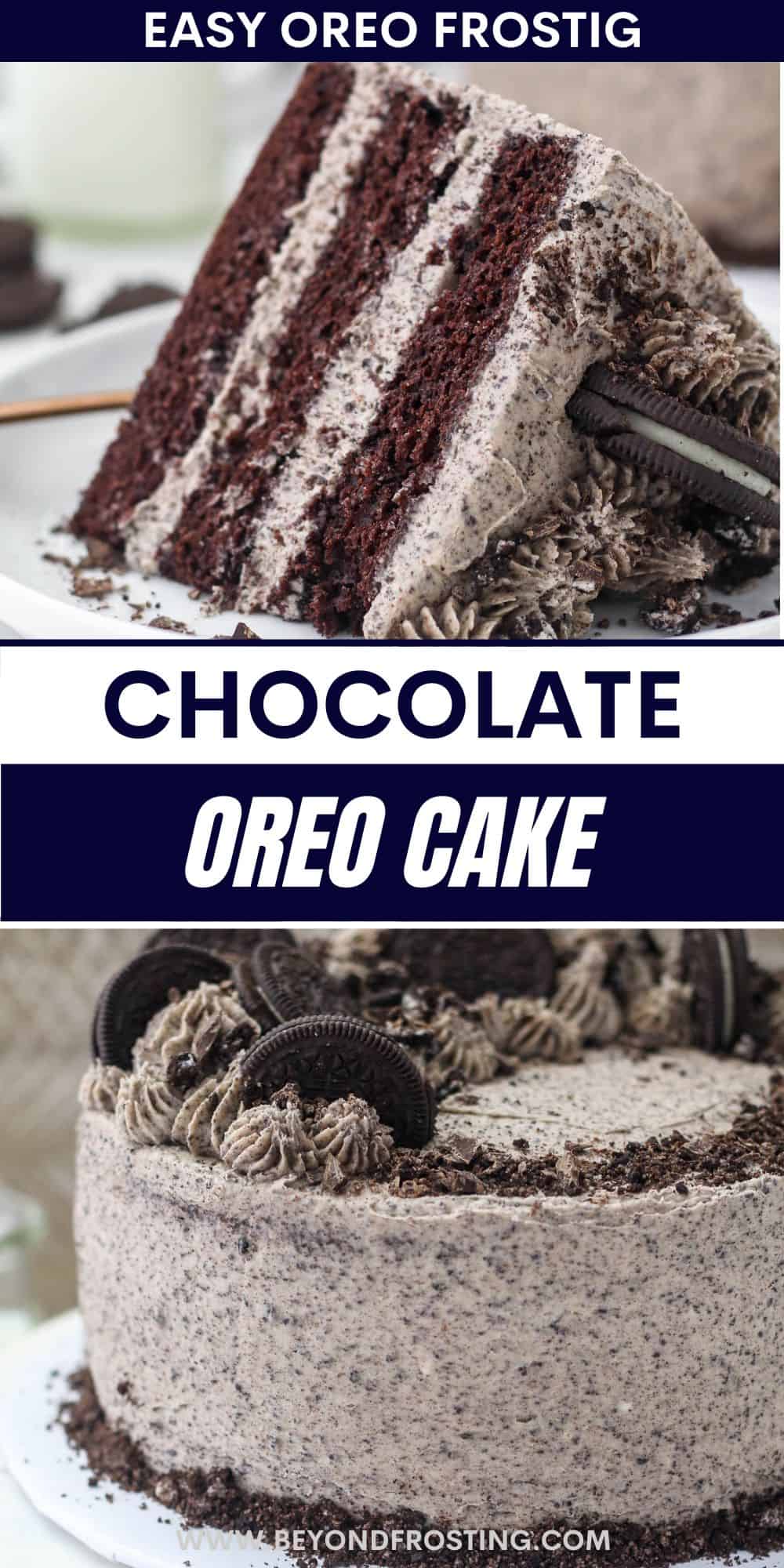 Oreo Chocolate Cake with Oreo Frosting | Beyond Frosting