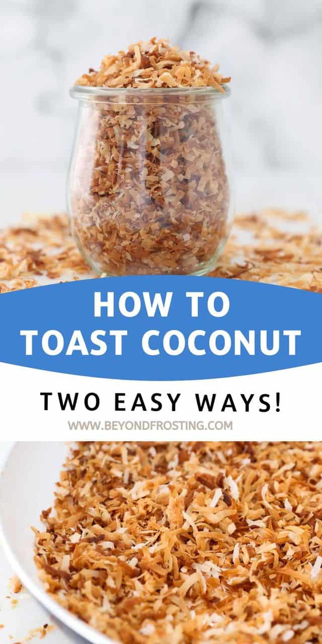How to Toast Coconut (2 Easy ways!) | Beyond Frosting