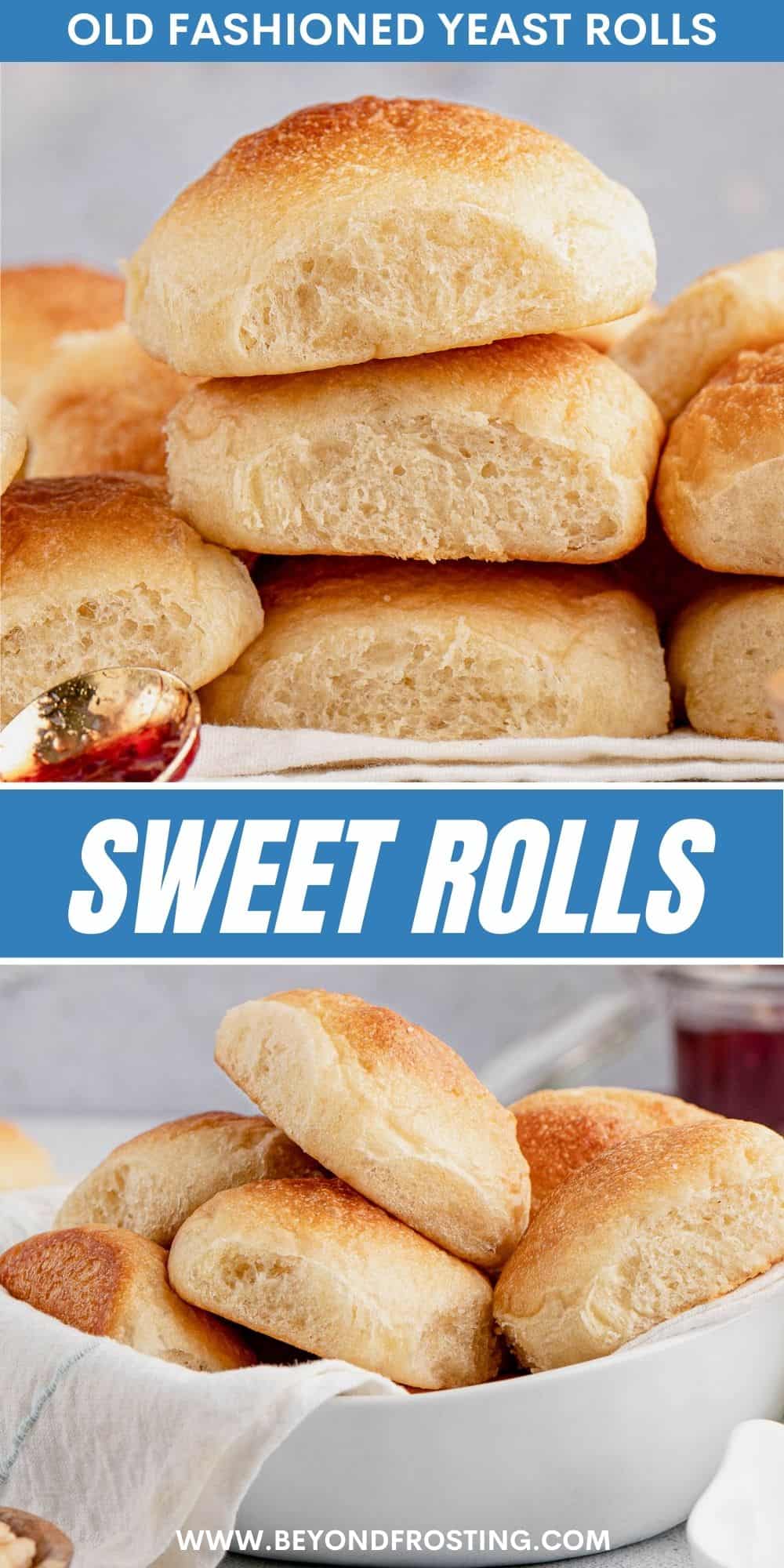 Sweet Rolls (Old Fashioned Yeast Rolls) l Beyond Frosting